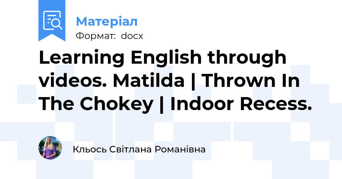 Learning English through videos. Matilda | Thrown In The Chokey ...