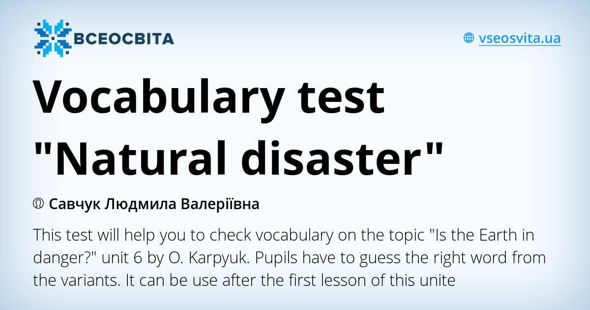 Vocabulary test "Natural disaster" | Тест. Англійська мова