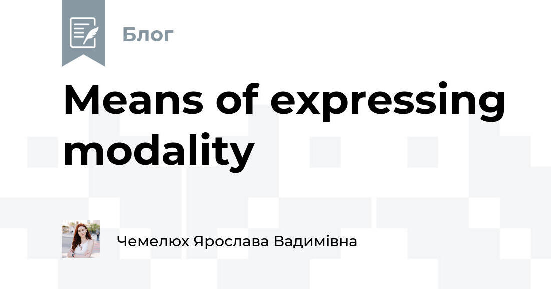 Means of expressing modality